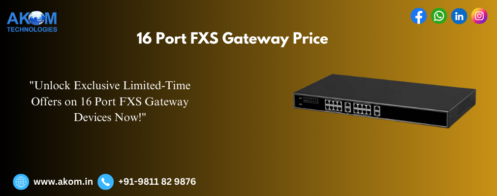 16 Port FXS Gateway Price