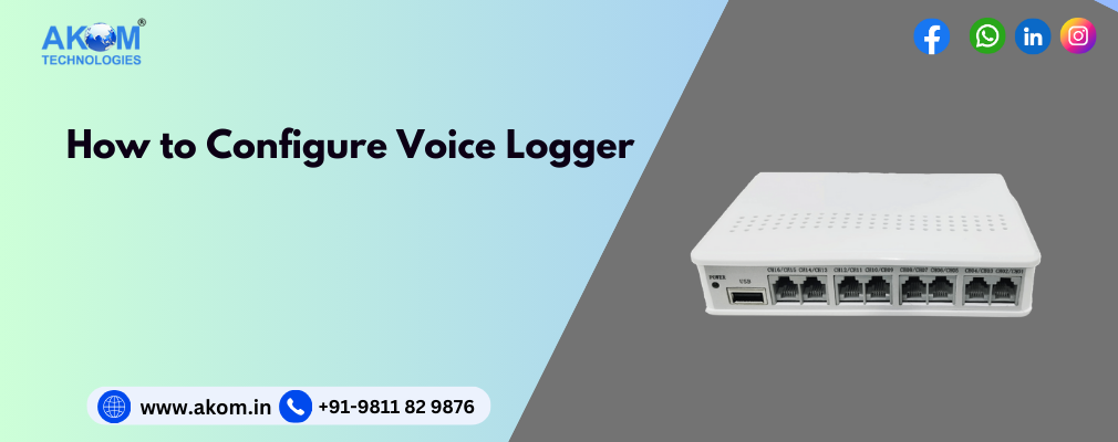 How to Configure a Voice Logger : Complete Guide
