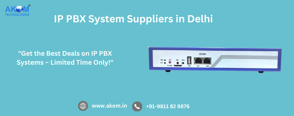 IP PBX System Suppliers in Delhi